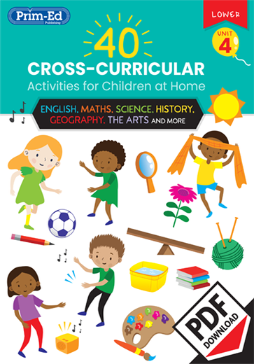 40 Cross-Curricular Activities - Lower - Unit Four | Prim-Ed