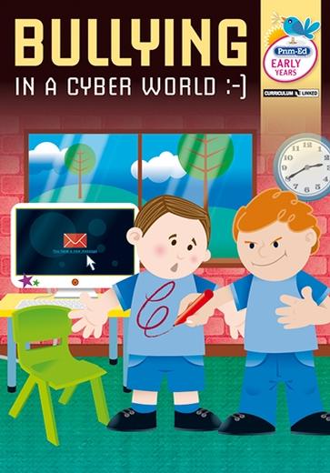 Bullying in a Cyber World: Early Years | SPHE | Prim-Ed