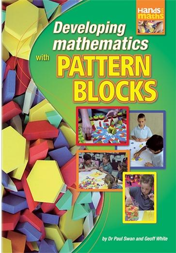 Developing Mathematics Pattern Blocks | Prim-Ed