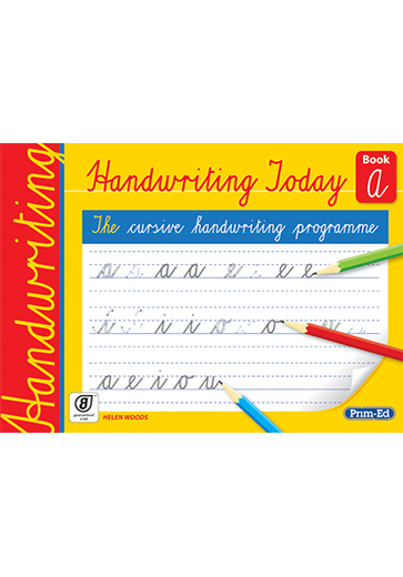 Handwriting Today: Book A | Senior Infants English | Prim-Ed
