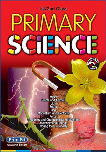 Primary Science: 1st/2nd Class | SESE | 1st Class, 2nd Class
