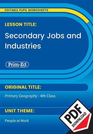 Secondary Jobs and Industries | SESE | 4th Class