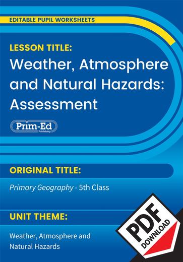 Weather, Atmosphere and Natural Hazards: Assessment | SESE | 5th Class