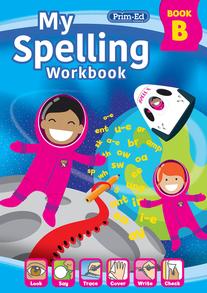 My Spelling Workbook: Book B | 1st Class English | Prim-Ed