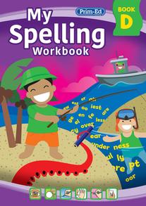 My Spelling Workbook: Book D | 3rd Class English | Prim-Ed