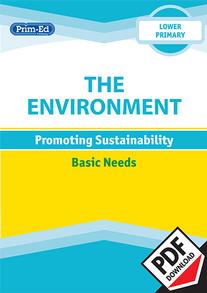The Environment - Basic needs: Lower eBook | SESE | 1st Class, 2nd Class