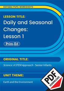 Daily and Seasonal Changes: Lesson 1 | SESE | Prim-Ed