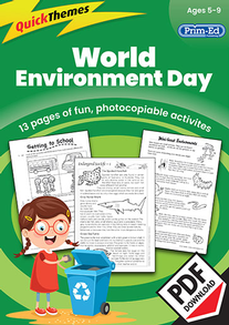Quick Themes - World Environment Day - Ages 6-9 Digital Unit