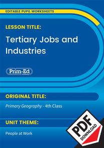 Tertiary Jobs and Industries | SESE | 4th Class