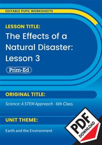 The Effects of a Natural Disaster: Lesson 3 | 6th Class